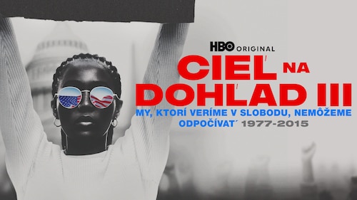 Pozerajte Cieľ na dohľad III: My, ktorí veríme v slobodu, nemôžeme ...