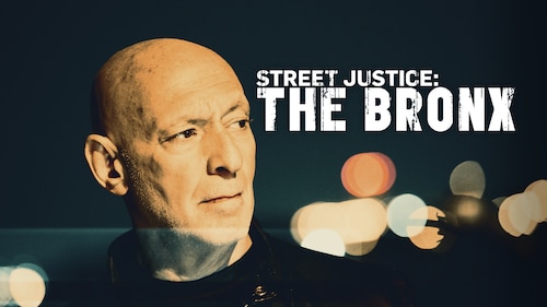 Watch Street Justice: The Bronx | discovery+