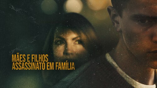 Assista Mães e Filhos: Assassinato em Família Temporada 1 Episódio 5 ...