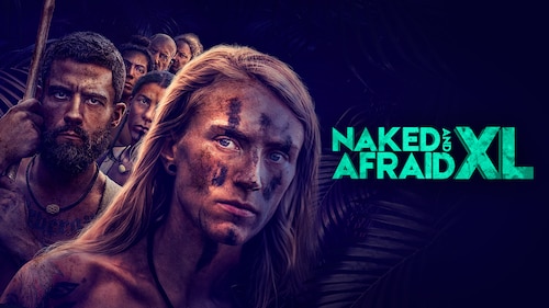 Watch Naked and Afraid XL | discovery+