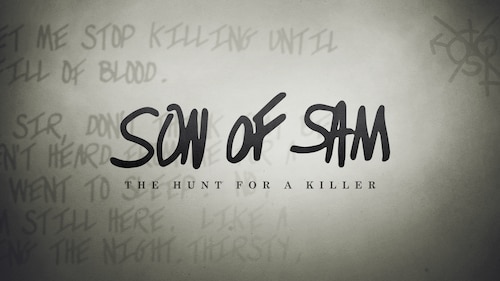 Watch Son of Sam: The Hunt for a Killer | discovery+